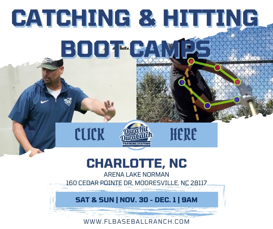 FLORIDA BASEBALL RANCH® CATCHING & HITTING BOOT CAMPS