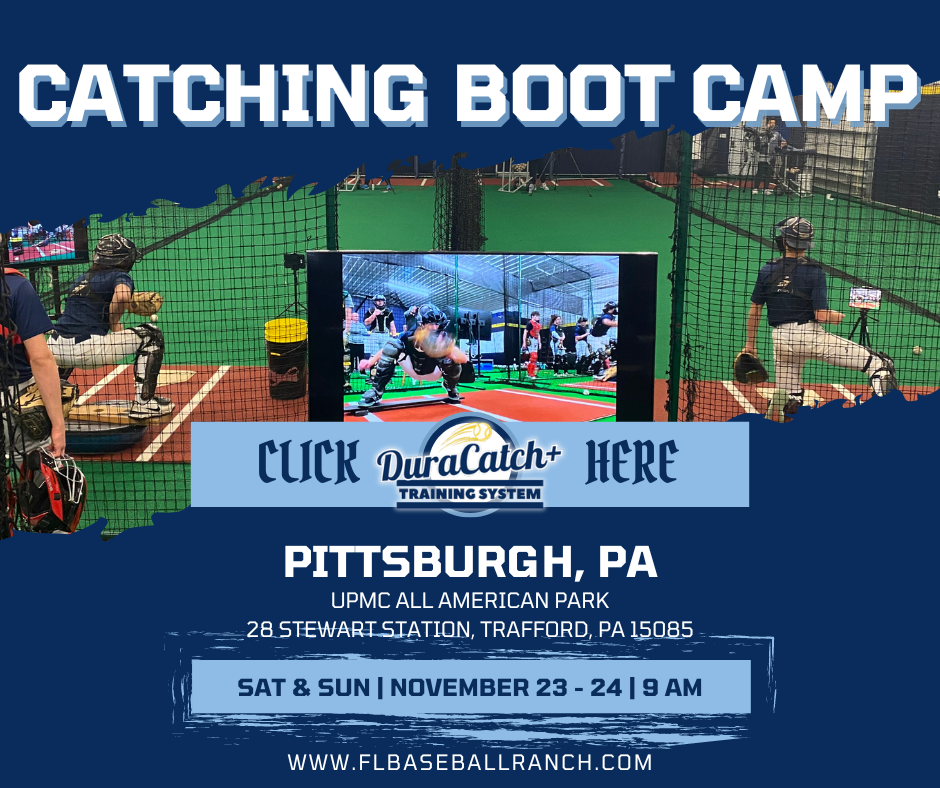 FLORIDA BASEBALL RANCH® CATCHING & HITTING BOOT CAMPS